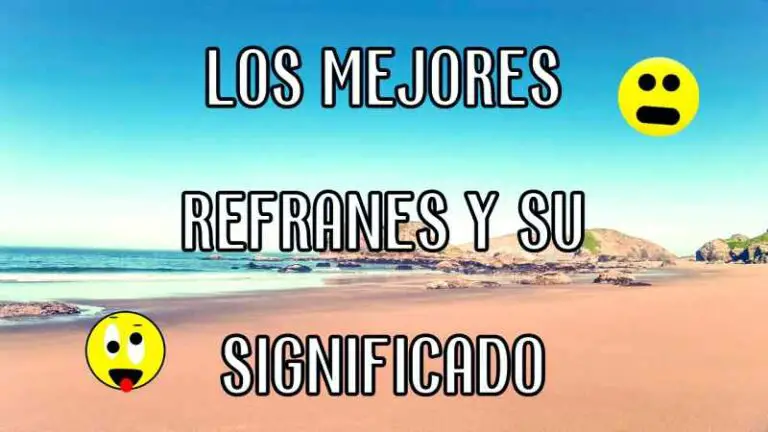 ᐈ100 refranes cortos más populares【 2021 】con su significado